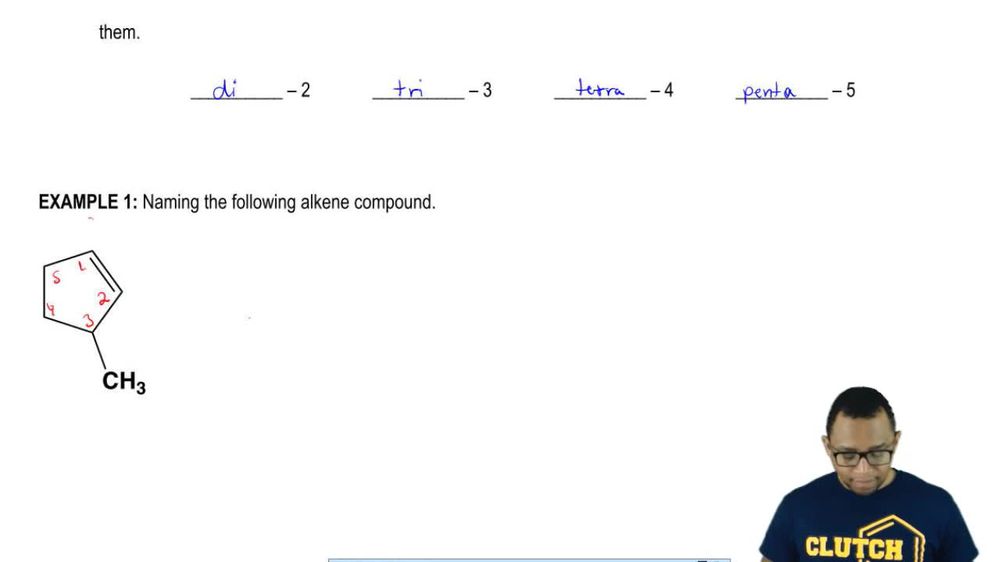 Alkene Nomenclature Example Problems | Pearson+ Channels