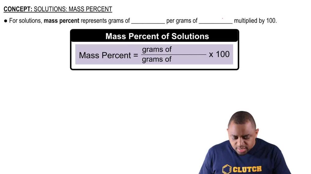Solutions: Mass Percent Example 2 | Pearson+ Channels