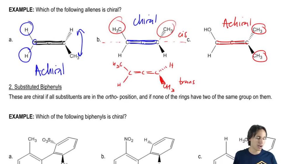 Is the following allene chiral? | Pearson+ Channels