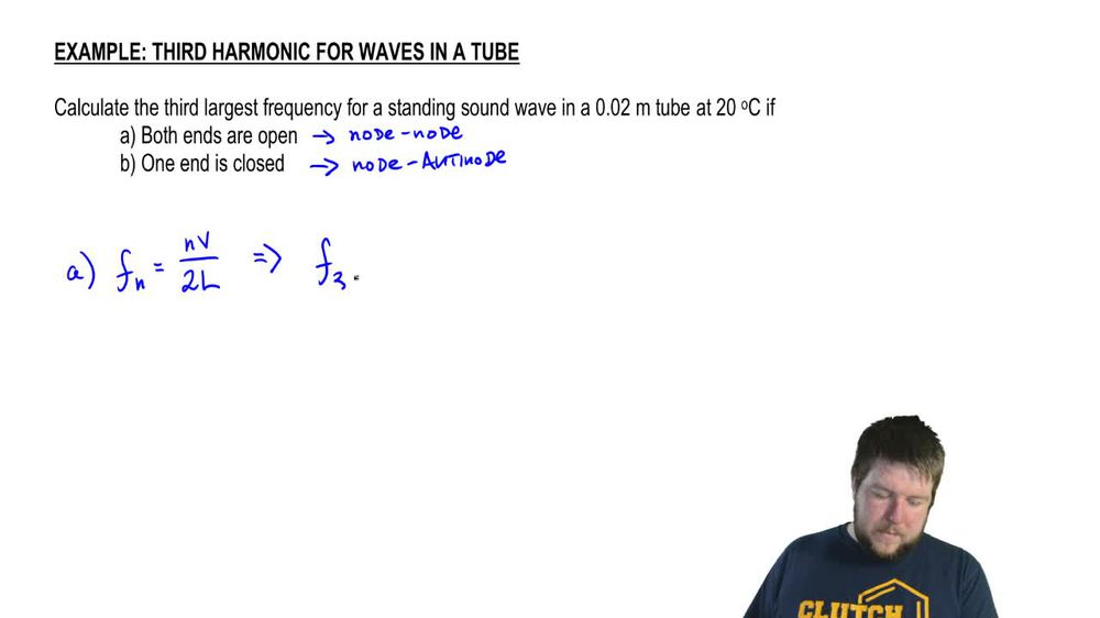 Physics - Mechanics: Sound and Sound Waves (40 of 47) Standing Wa ...