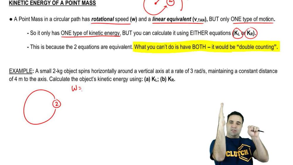 Total Kinetic Energy (Translational and Rotational) | Pearson+ Channels